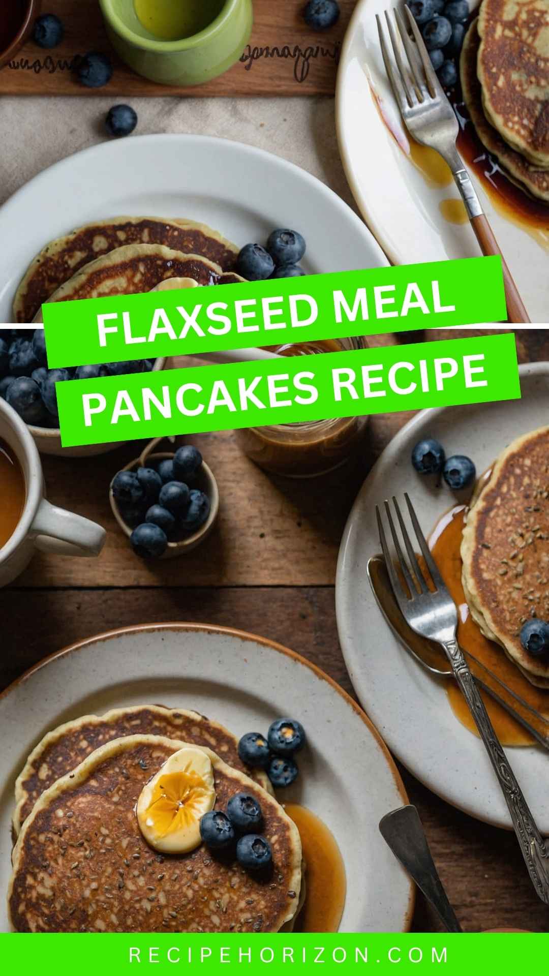 Flaxseed Meal Pancakes Recipe - Recipe Horizon